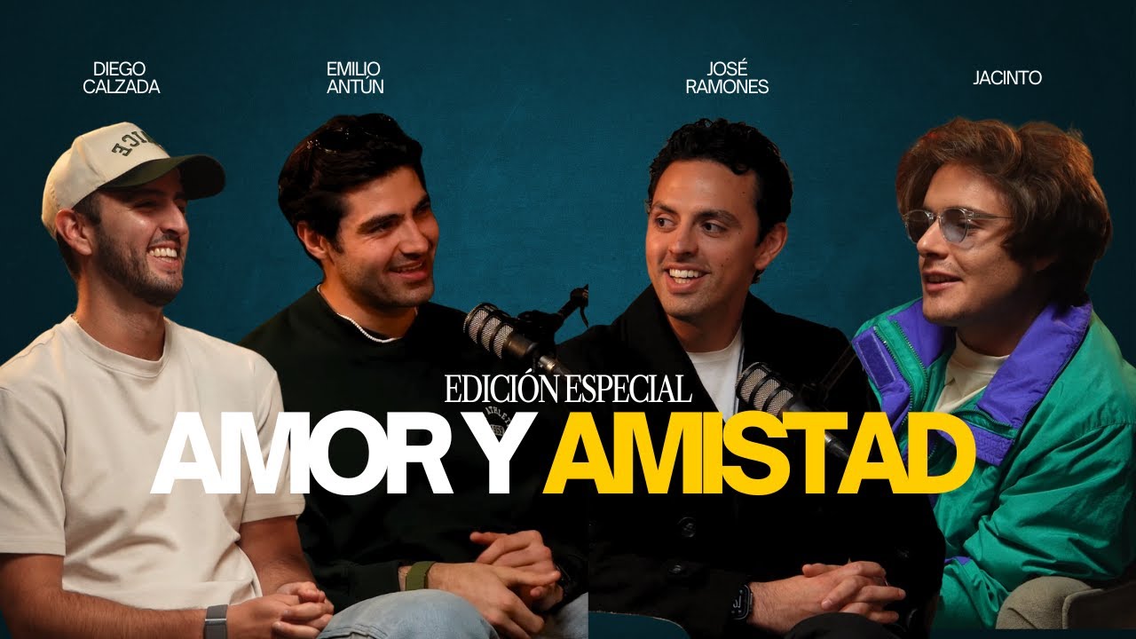 Aprendizajes del amor y de las amistades | Con Diego Calzada, Emilio ...
