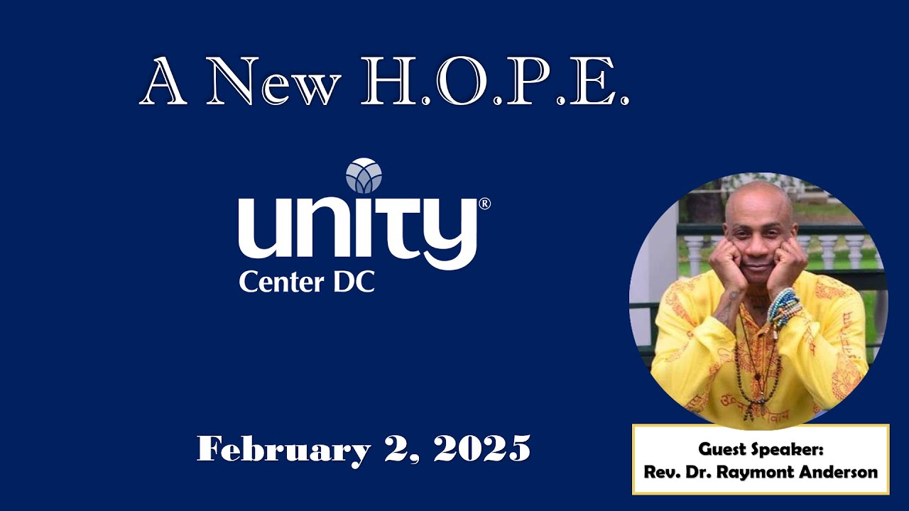 Unity Center DC A New H O P E 2 2 2025 - YouTube