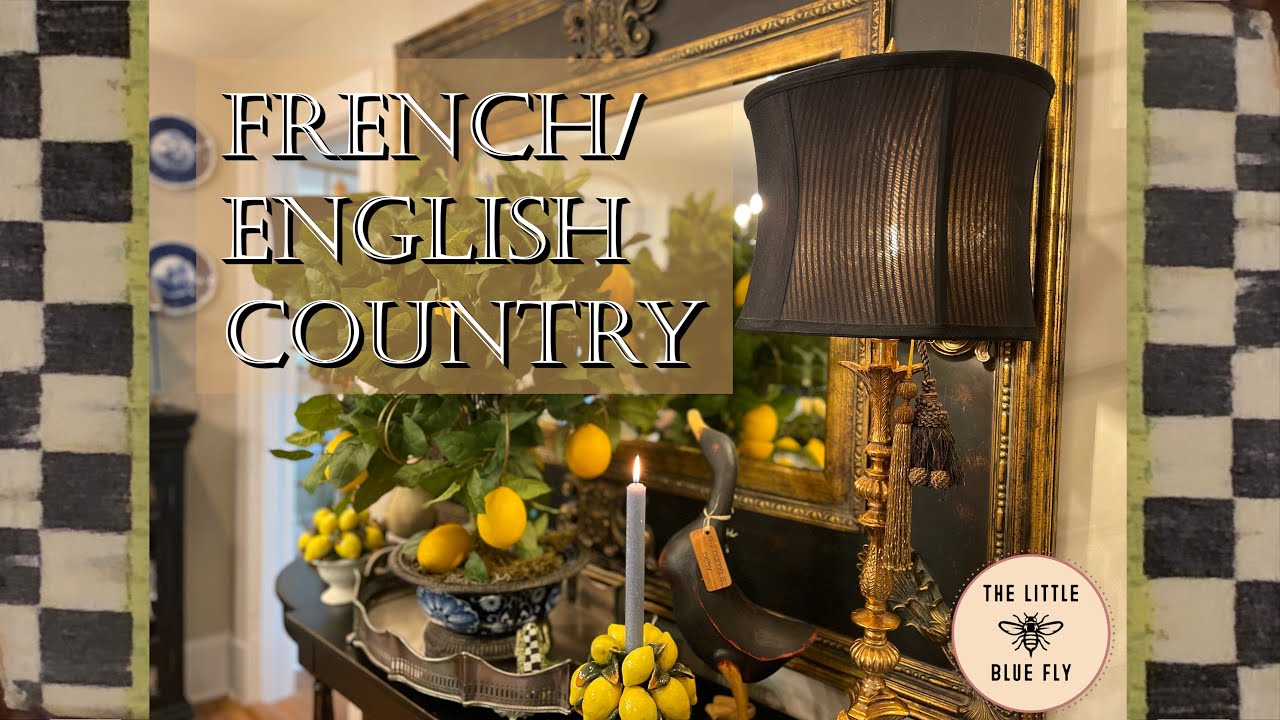 WHIMSY FRENCH/ENGLISH COUNTRY DECORATING ~ STYLING WITH EUROPEAN ...
