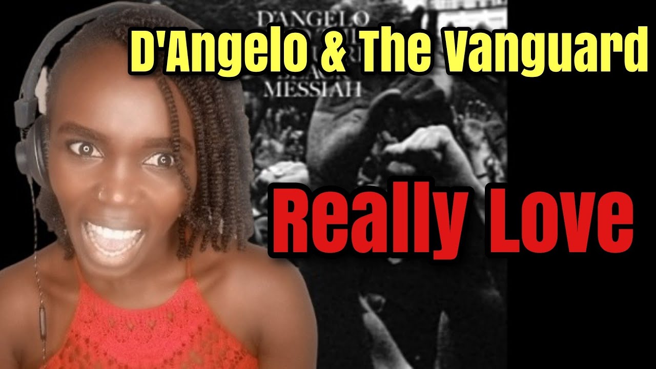 D'Angelo and The Vanguard - Really Love | REACTION - YouTube