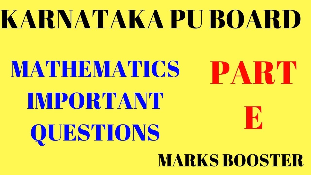 Karnataka Puc 2nd Year Mathematics Important Questions Part E 2018 karnataka-puc-2nd-year-mathematics-important-questions-part-e-2018