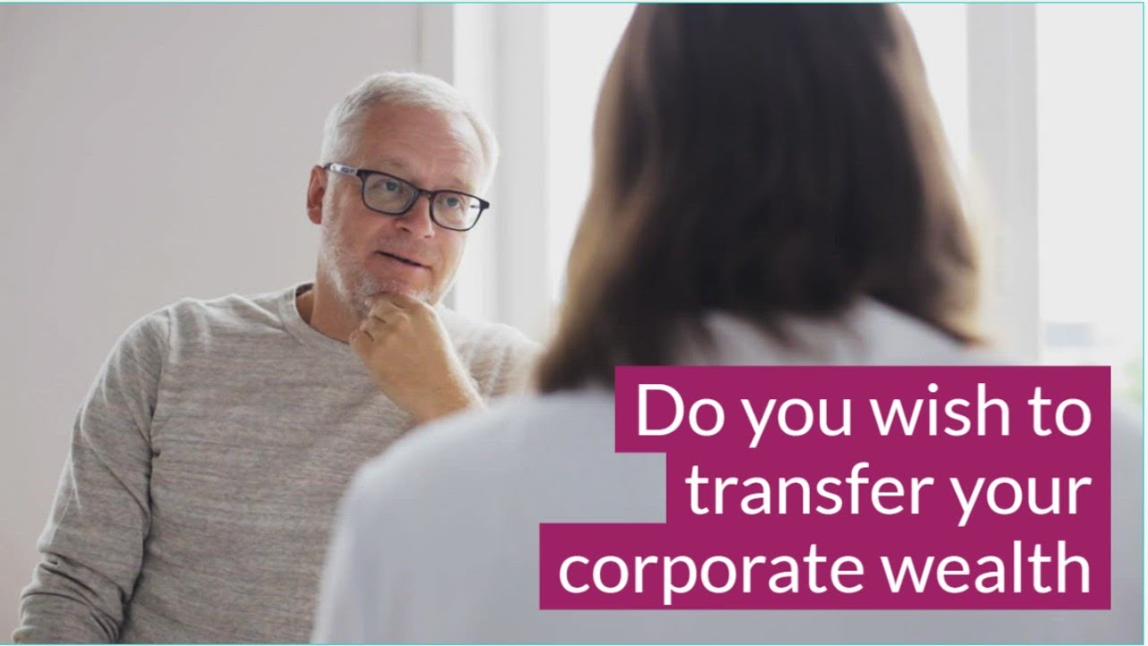 #71 - Do you wish to transfer your corporate wealth? - YouTube