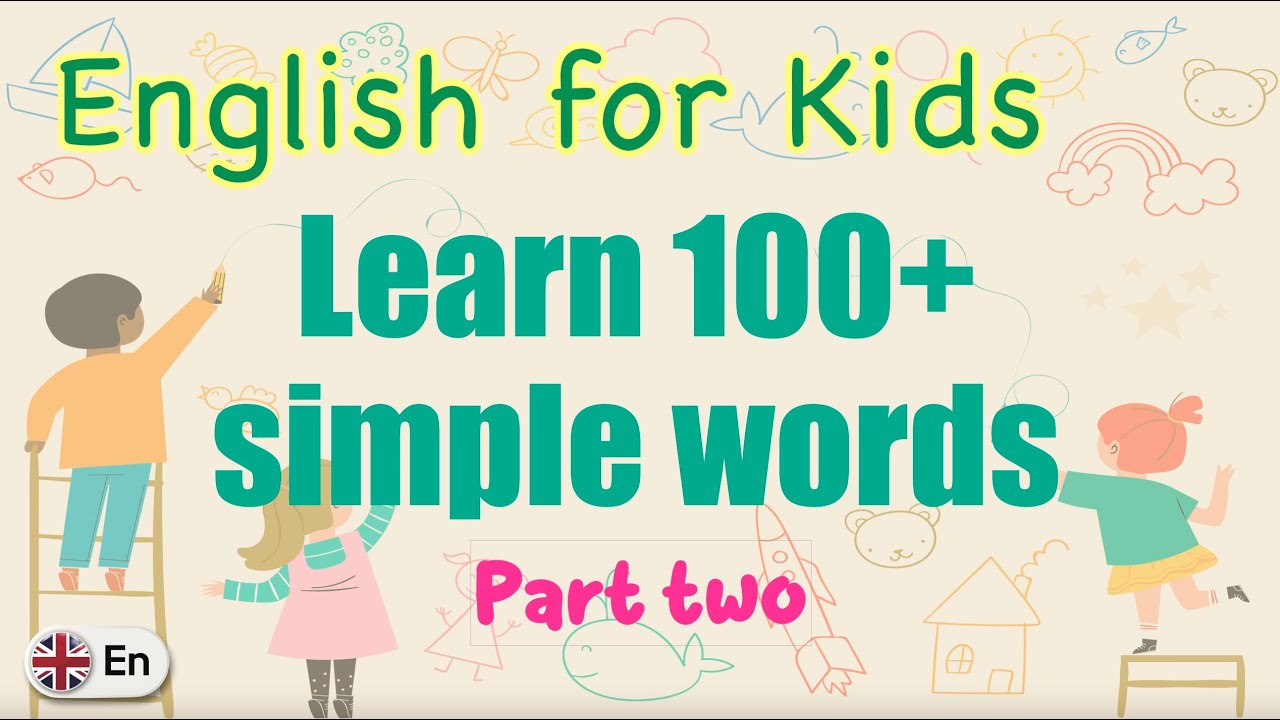 100+ words every kid should know (part 2 of 4) | Vocabulary | English ...