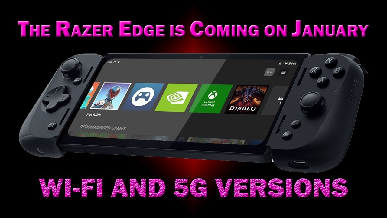 The Razer Edge is coming on January Wi-Fi and 5G versions - YouTube