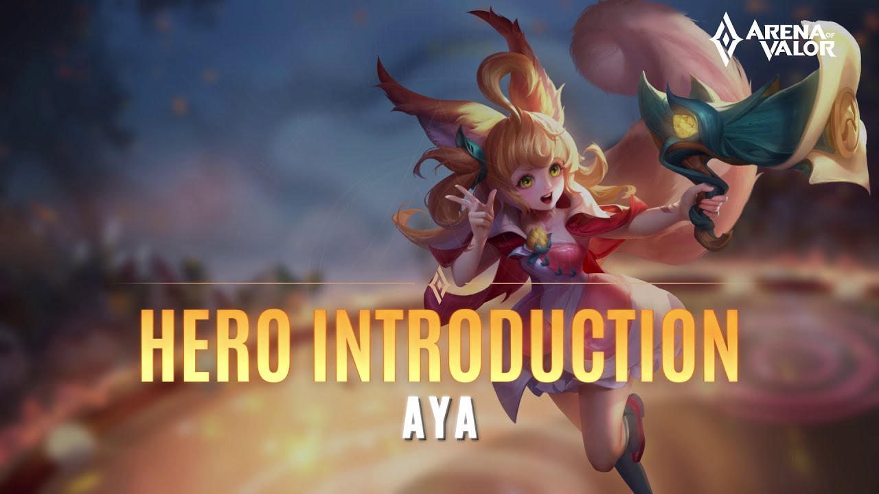 Aya Hero Introduction Guide | Arena of Valor - TiMi Studios - YouTube