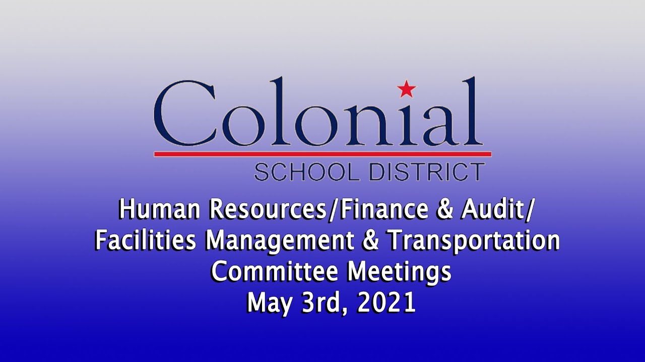CSD HR, Finance, and Facilities Management Committee Meetings - 5/3/21 ...