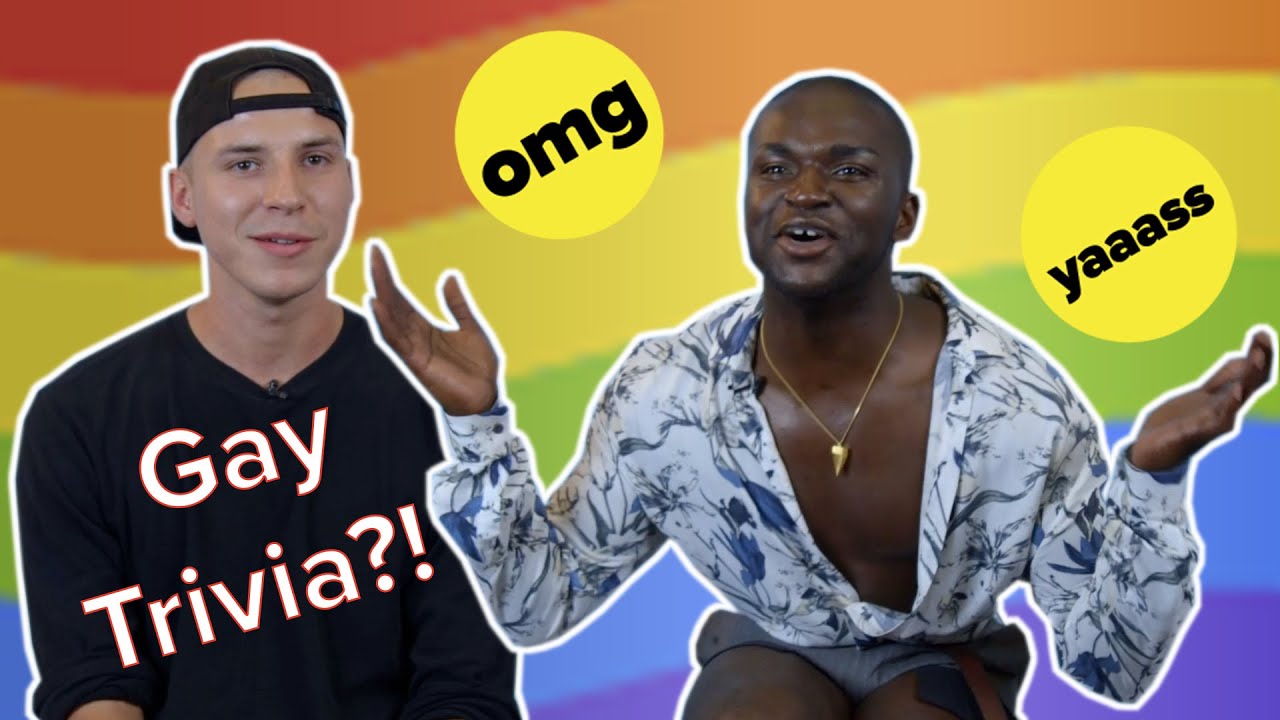 Gay Guys Test Their Gay Trivia Knowledge - YouTube