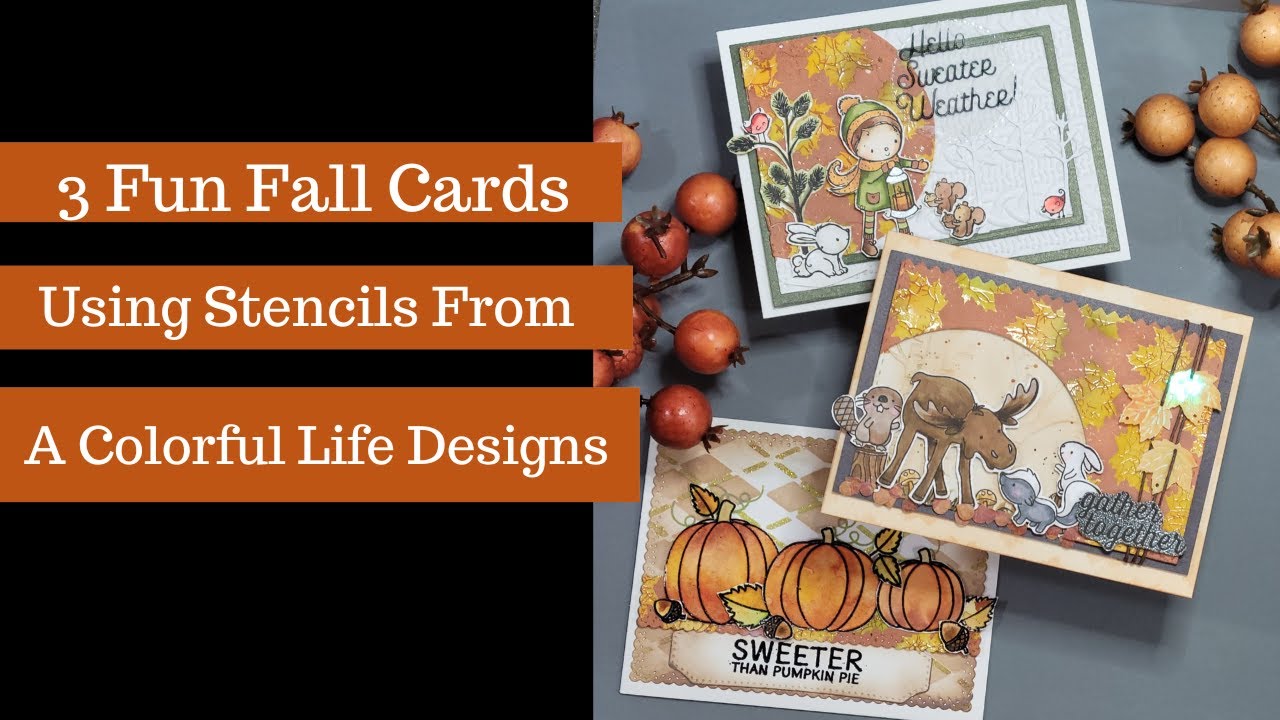 3 Fun Fall Cards || A Colorful Life Designs - YouTube