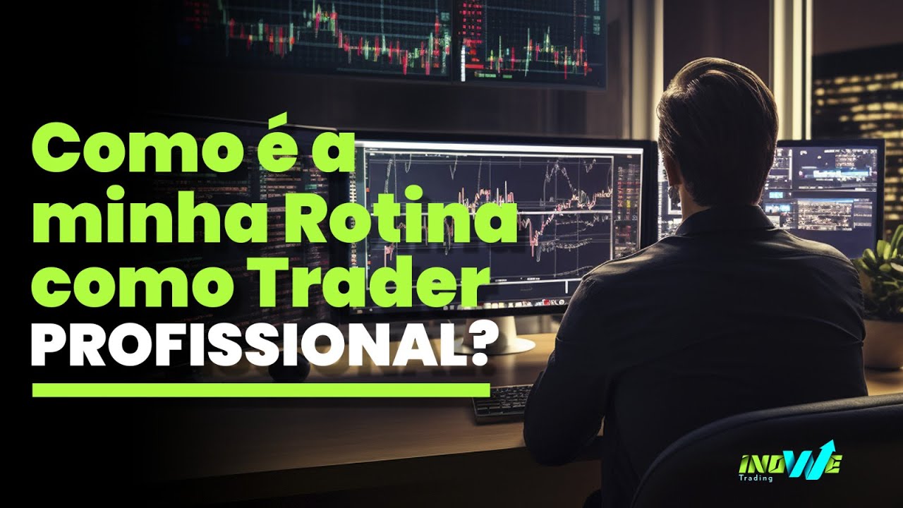 Como é a rotina de um Trader Profissional? #daytrade #trader #minidolar #miniindice - YouTube