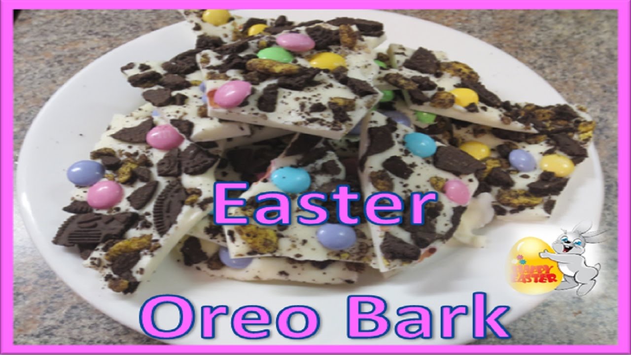 Easter Oreo Bark - Easy Dessert Idea! - YouTube