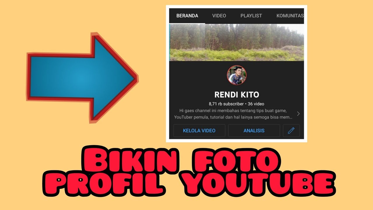 Cara Membuat Foto Profil YouTube Keren Untuk YouTuber Pemula | 2022 ...