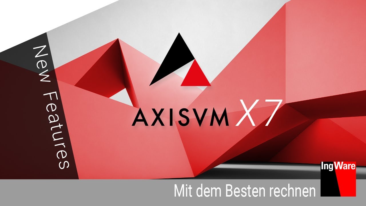 NewFeatures AxisVM X7 [de] - YouTube