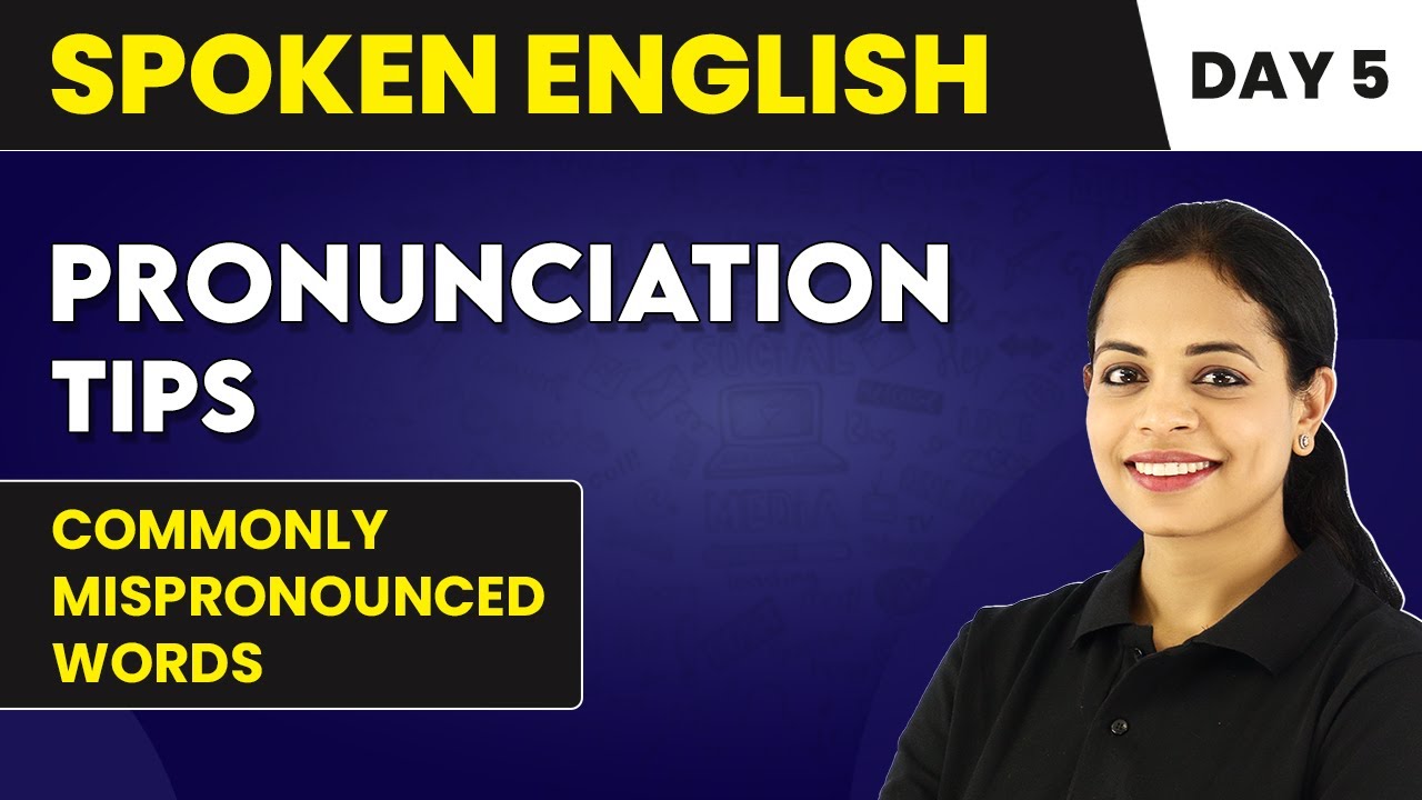 Common Pronunciation Mistakes - Pronunciation Tips (Day 5) | Spoken ...