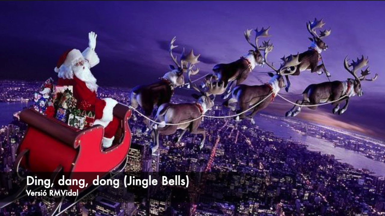 Ding, dang, dong (Jingle Bells) - Versió RMVidal - YouTube
