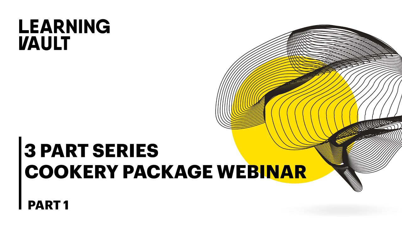 Learning Vault Cookery Package Webinar - Session 1 - YouTube