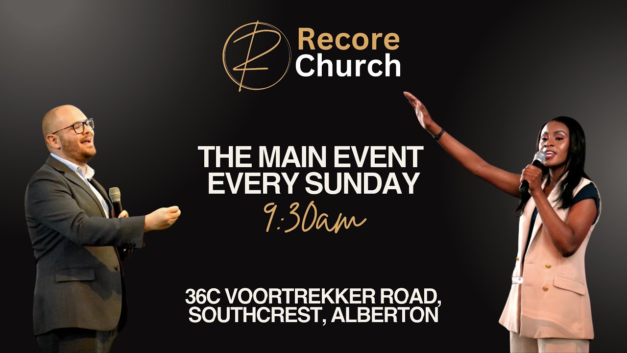 The Main Event | 09 February 2025 | Recore Church - YouTube
