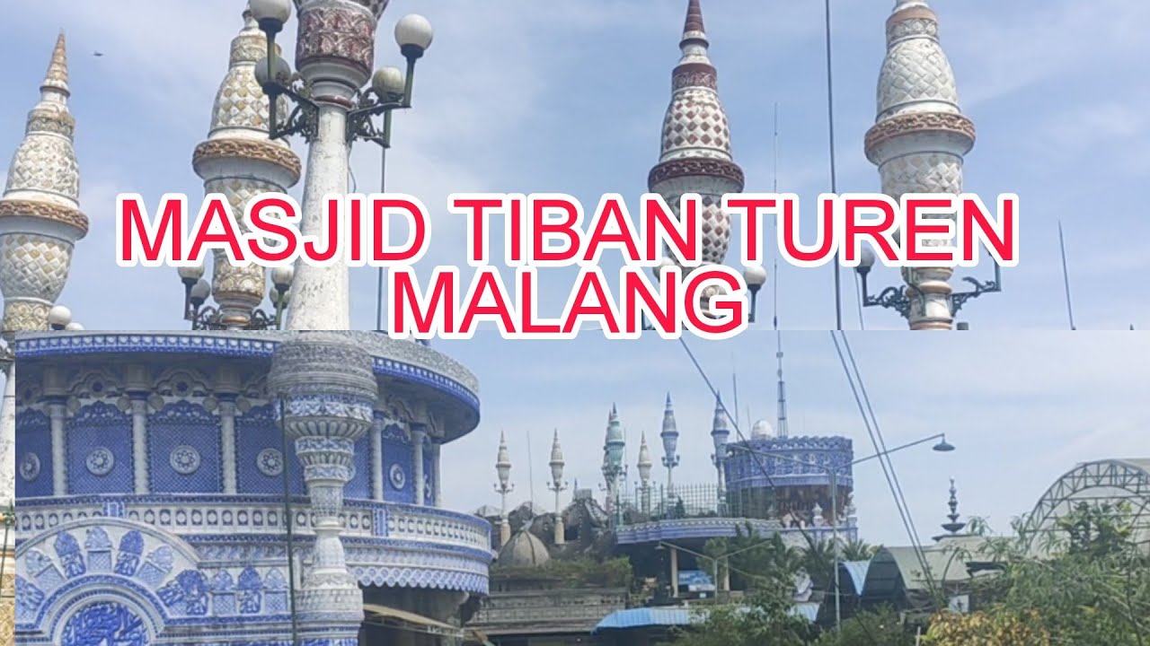 MASJID TIBAN TUREN MALANG@JATILAWANGJTL - YouTube