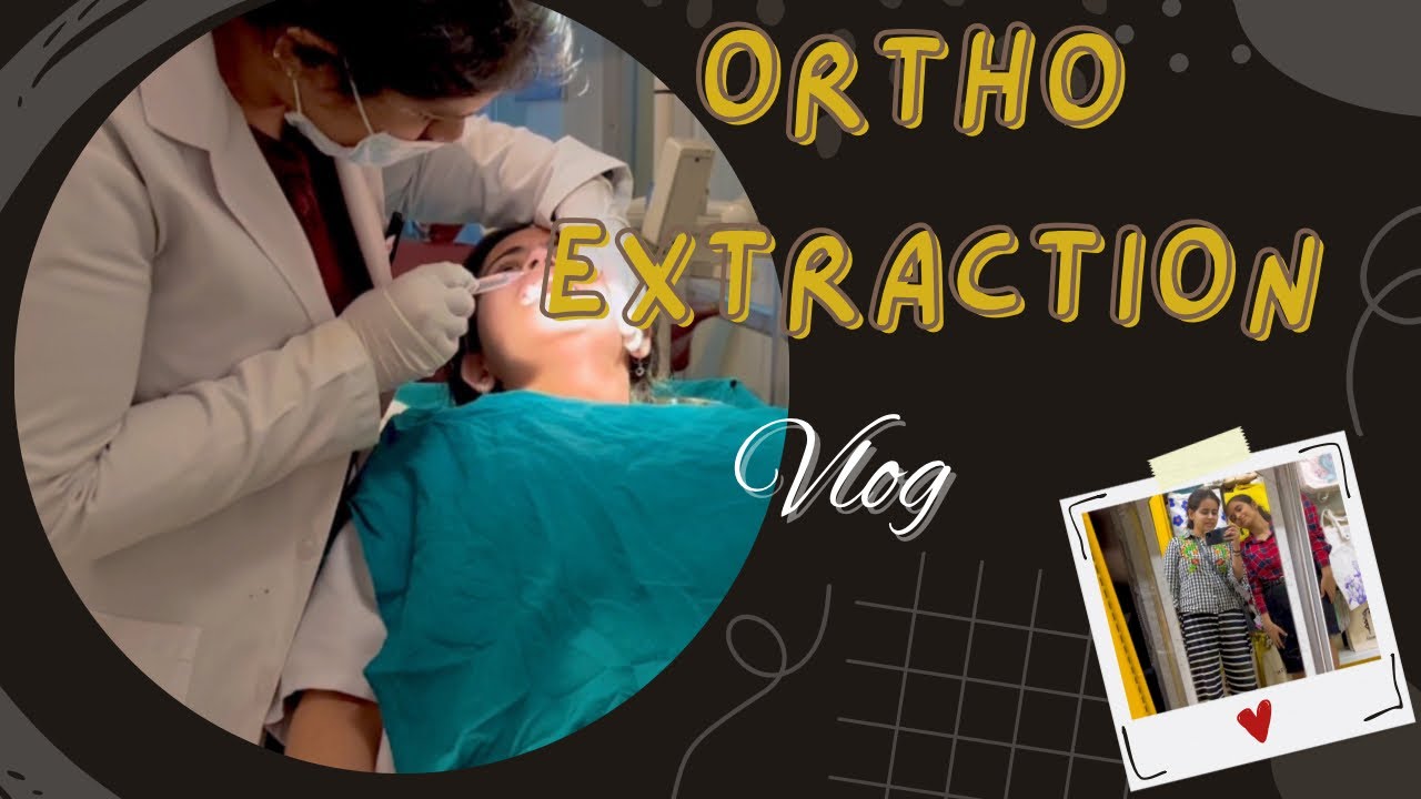 Ortho Extraction Day🩸Vlog as a Dental student - YouTube