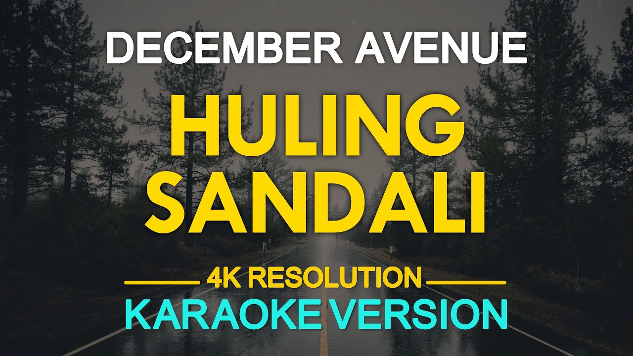 HULING SANDALI - December Avenue (KARAOKE Version) - YouTube