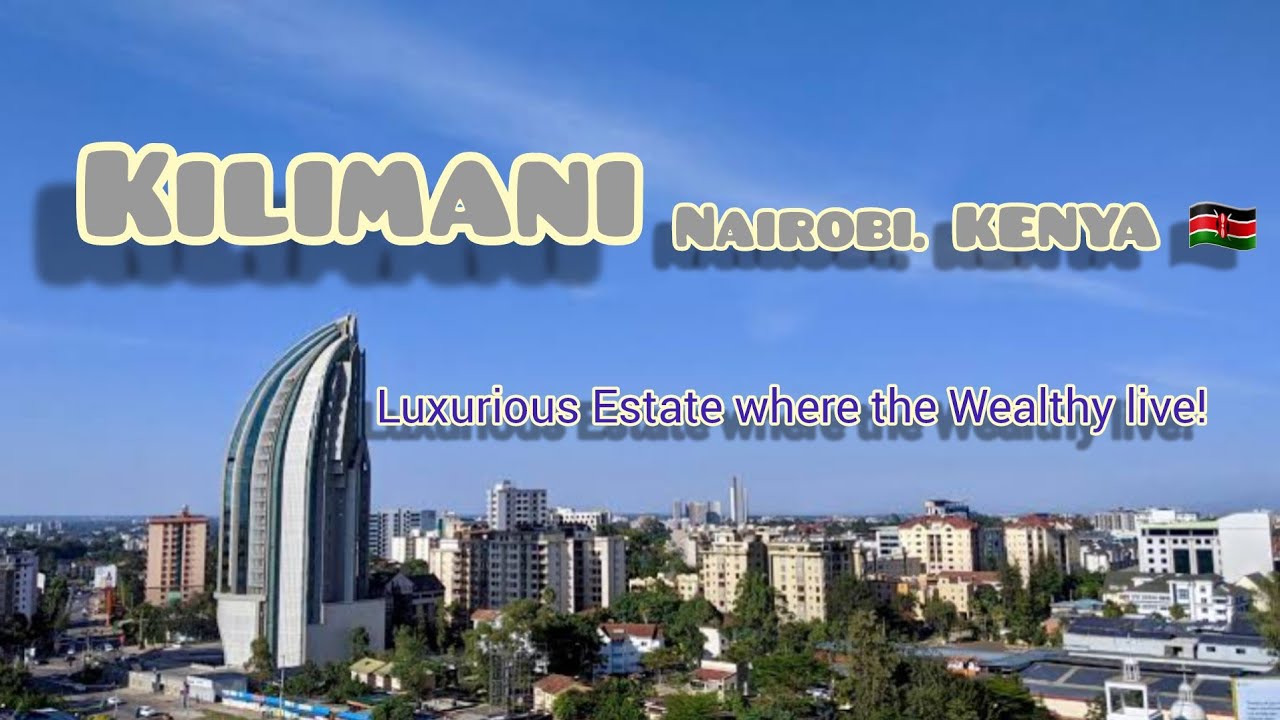 The Posh Kilimani Area of Nairobi, Kenya. Drone 4k - YouTube