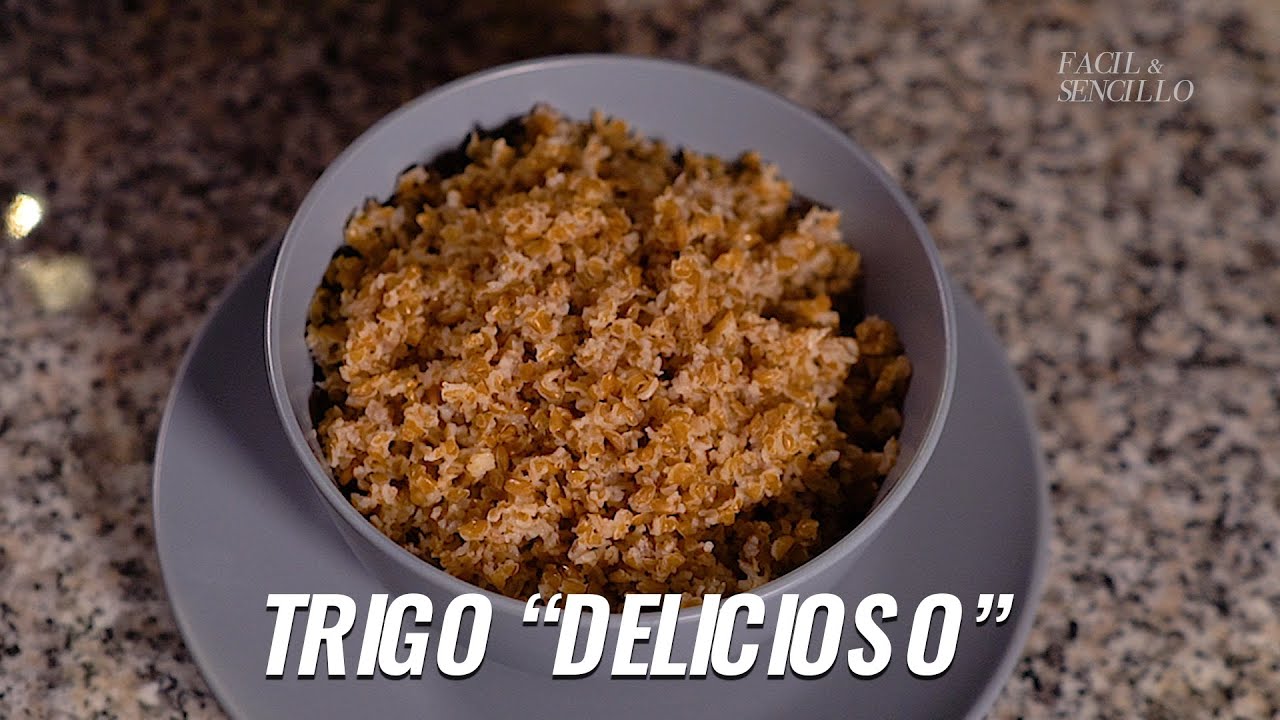 COMO HACER TRIGO "DELICIOSO" (FACIL Y SENCILLO) - YouTube