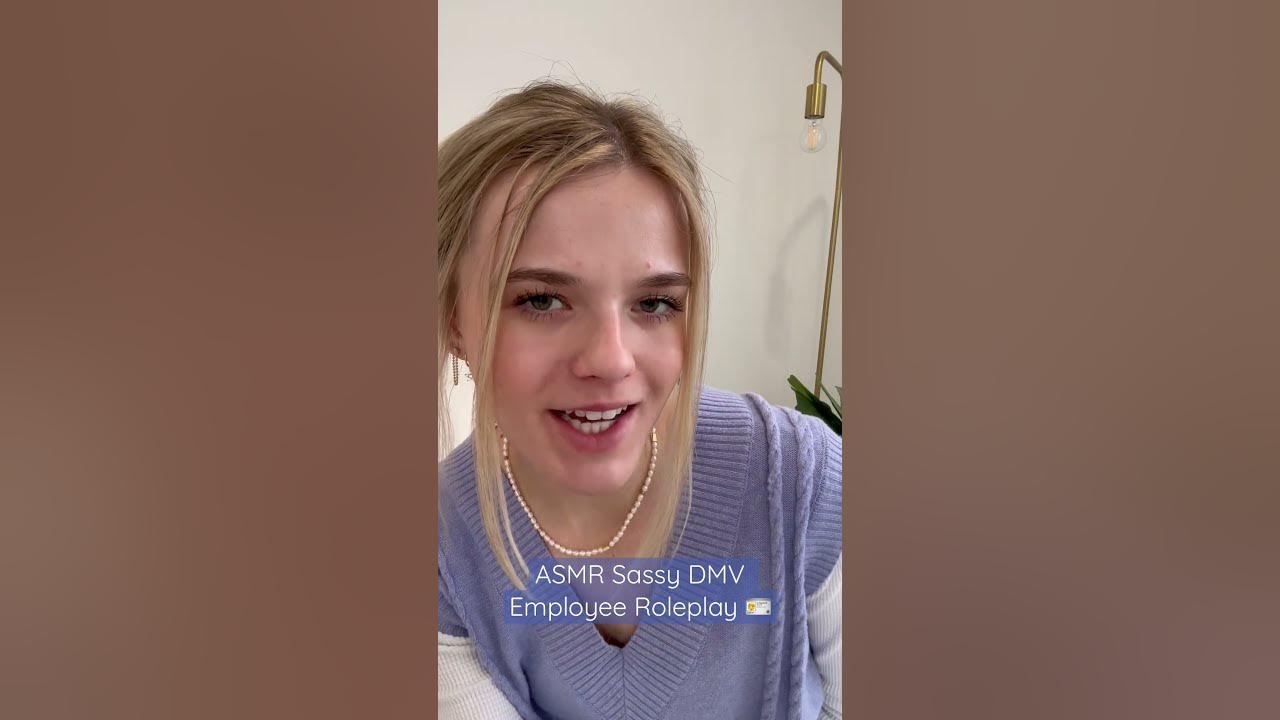 Asmr Preview Sassy Dmv Employee Roleplay ๐ชช๐ Youtube