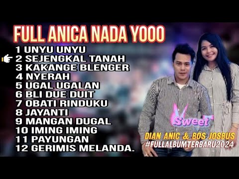 Full album Sejengkal Tanah & Unyu Unyu - Dian anic Bos Josbus Terbaru ...