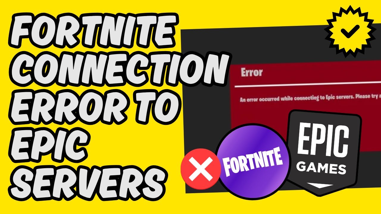 [Easy Fix] Fortnite Connection Error to Epic Servers - YouTube
