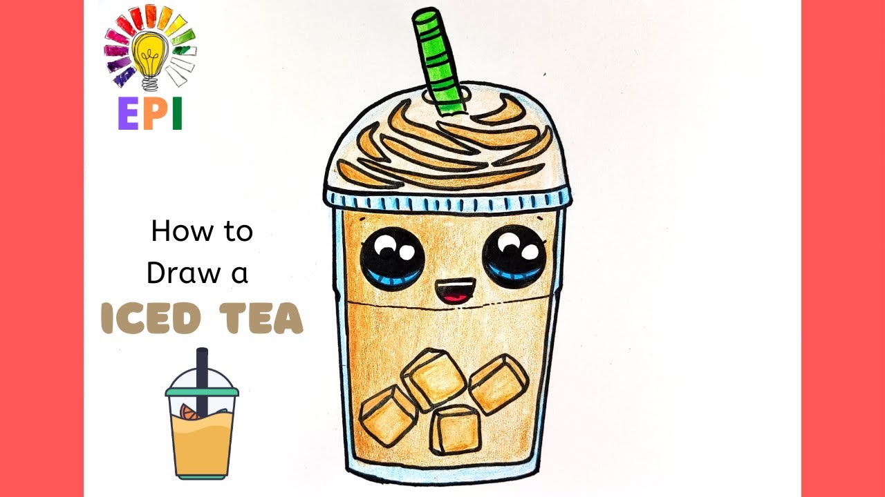 HOW TO DRAW A CUTE ICED TEA - EASY PAINTING IDEA - YouTube