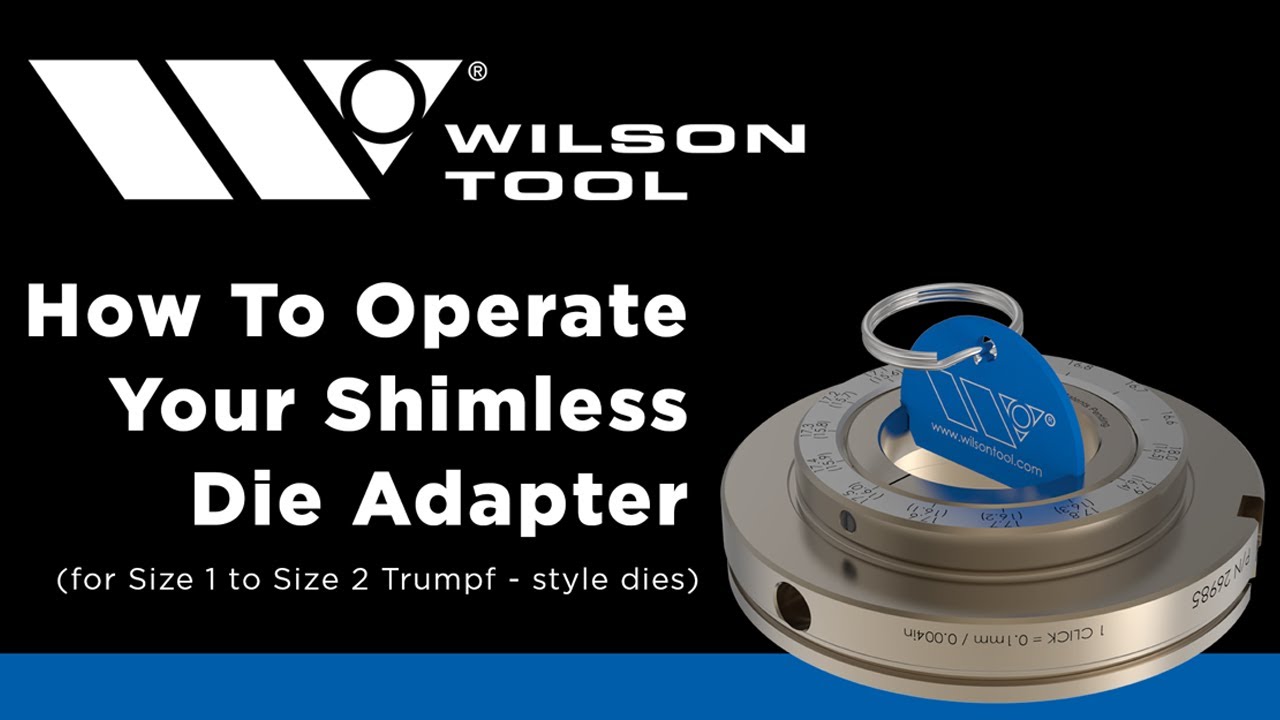 How to Operate Trumpf Shimless Die Adapter from Wilson Tool ...