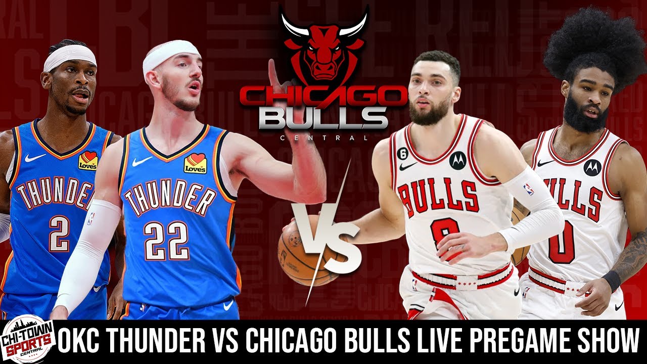 OKC Thunder vs Chicago Bulls Live Pregame Show - YouTube