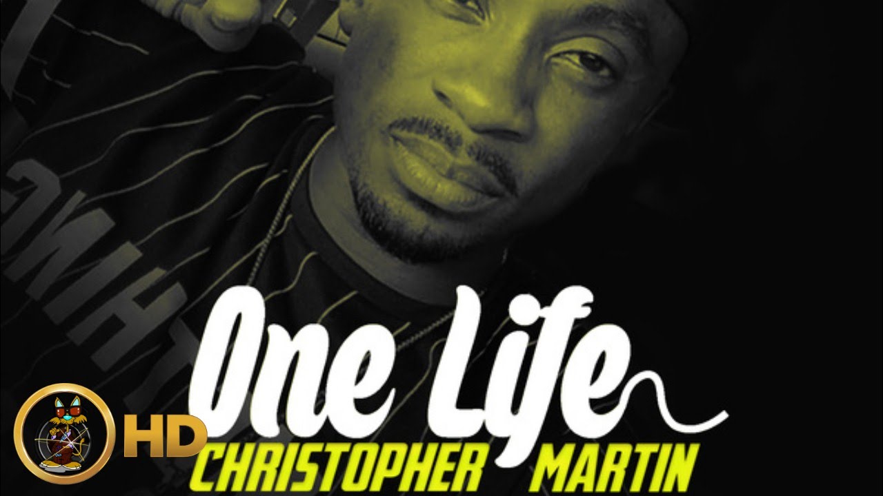 Christopher Martin - One Life [Cure Pain Riddim] February 2016 - YouTube