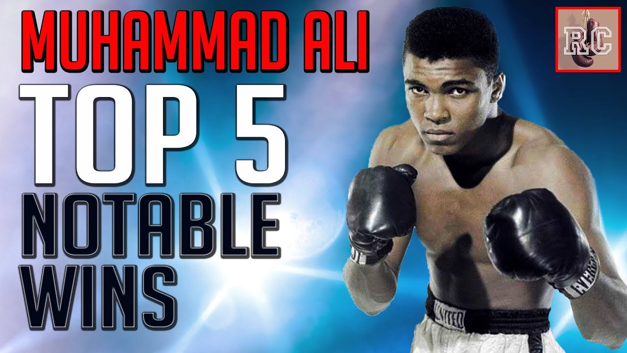 Muhammad Ali - Top 5 Notable Wins - YouTube