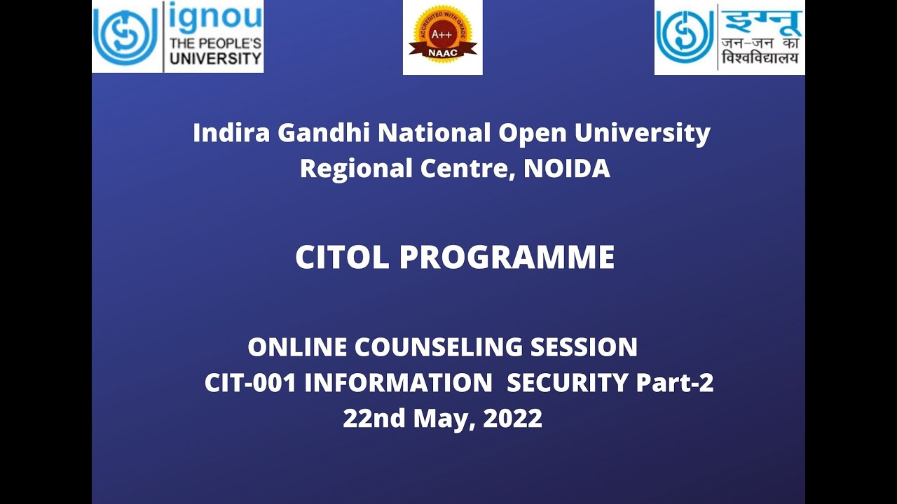 CIT-001 INFORMATION SECURITY Part-222nd May, 2022 - YouTube