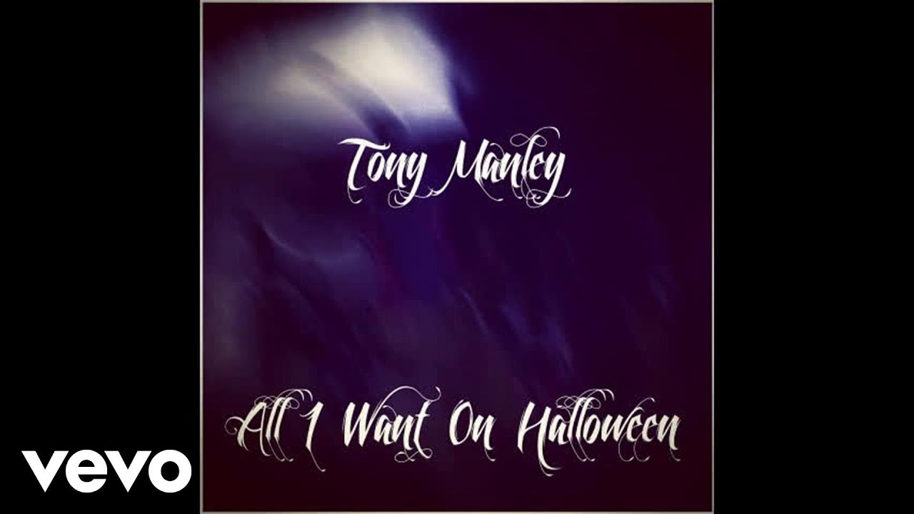 Tony Manley - All I Want On Halloween (Audio Video) - YouTube