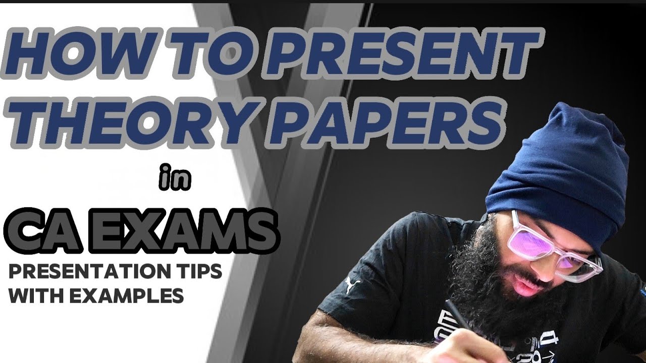 How to present theory papers (Law) in CA Exams. CA Shanil Usman - YouTube