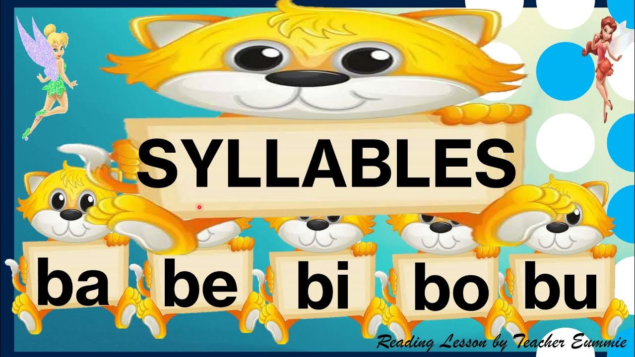 Syllables || Unang Hakbang sa Pagbasa || Reading Phonics l ba be bi bo ...