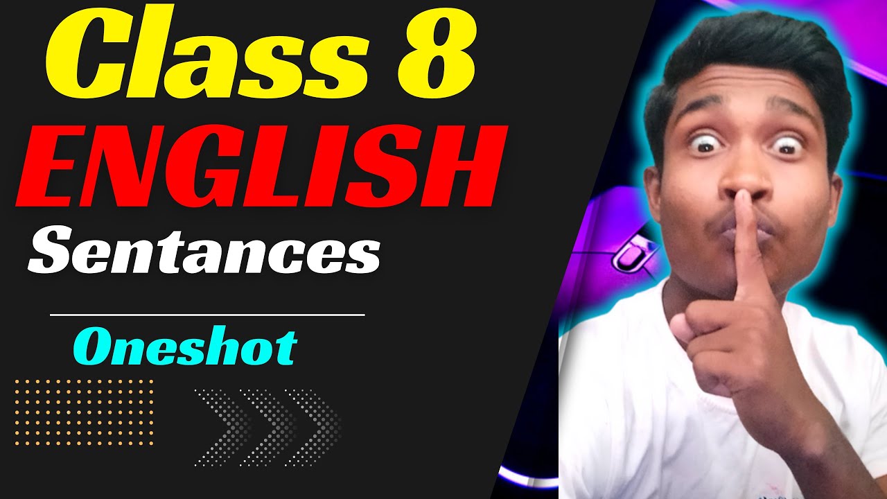 Class 8 jac boards english sentances full chapter one shot ! Ak tutorial - YouTube