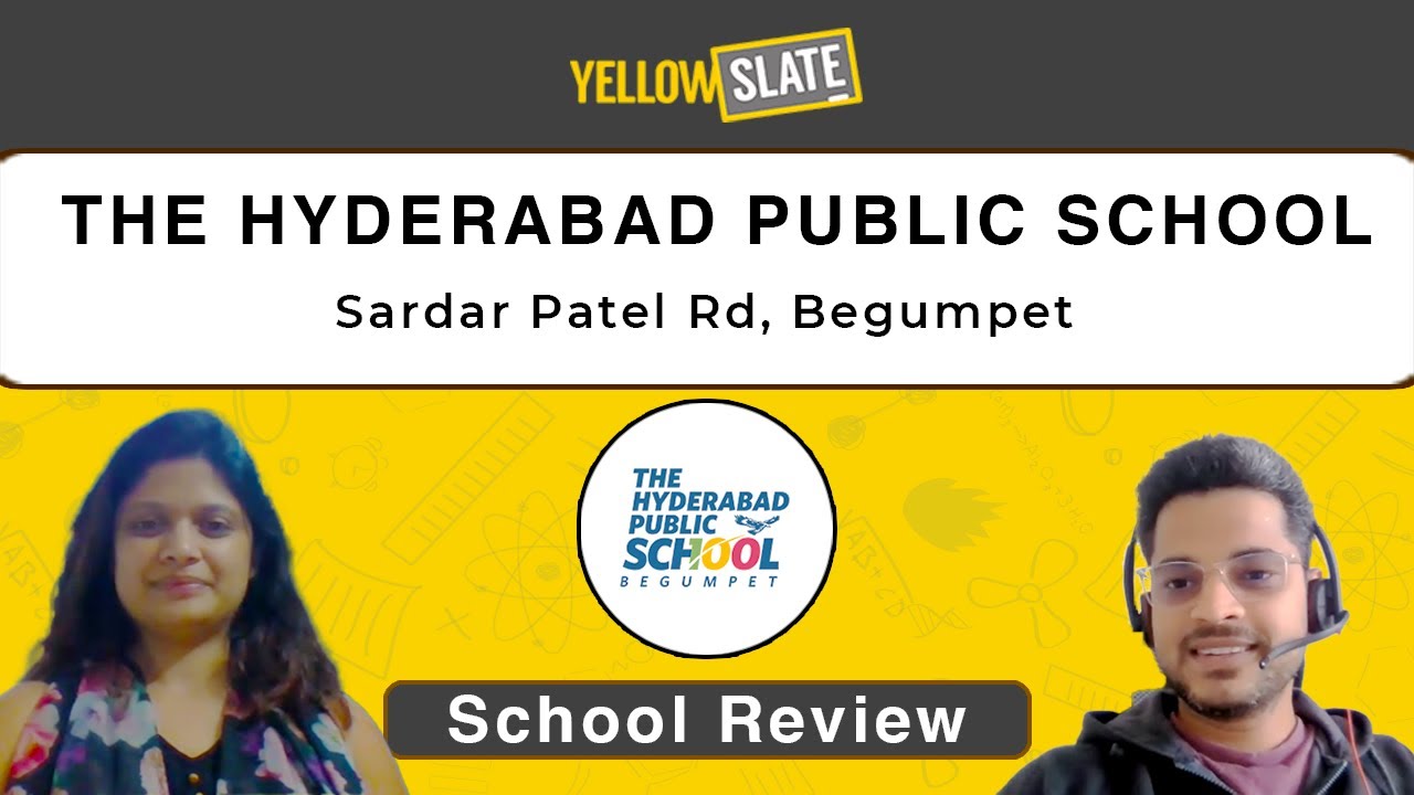 The Hyderabad Public School Review, Begumpet- Hyderabad | A Parent's ...
