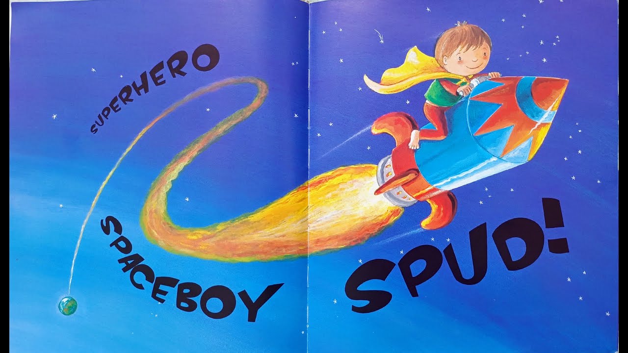 Super Spud and the Stinky Space Rescue | Bedtime Story for Kids # ...