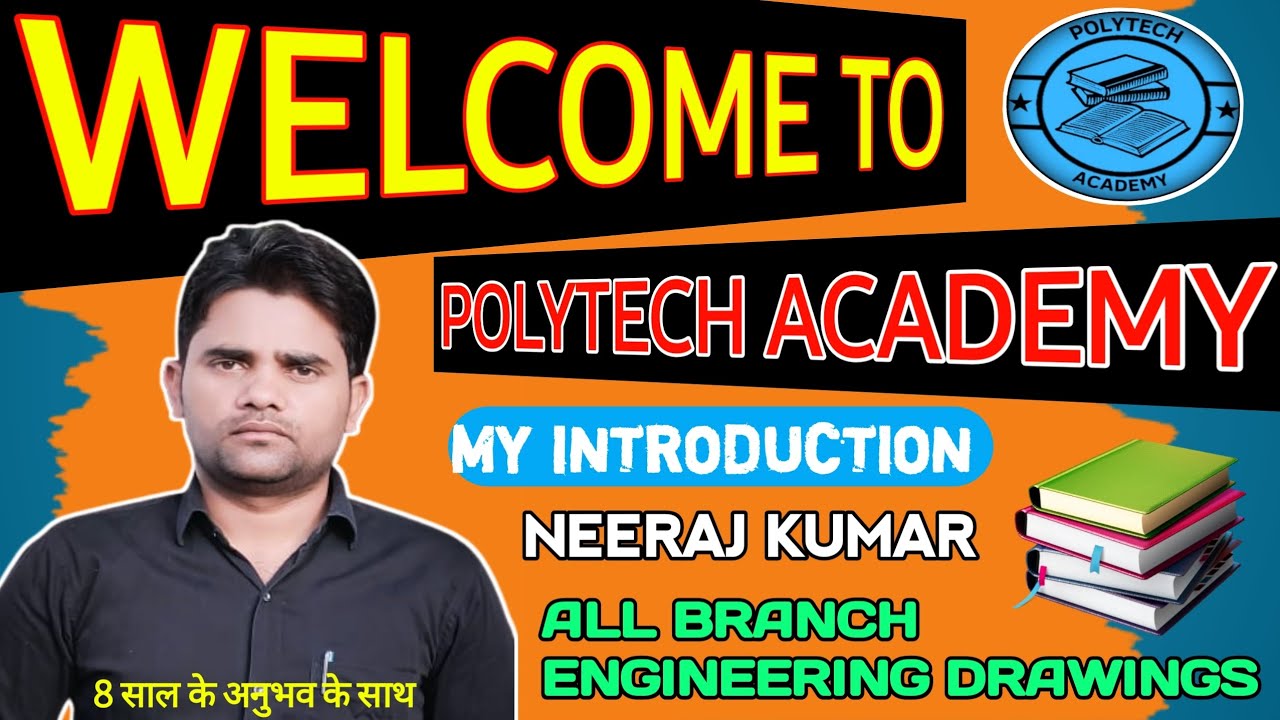 Introduction | Engineering Drawing | Neeraj Kumar | PolyTech Academy | #Engineeringdrawing # ...