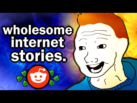 The Most Unexpectedly Wholesome Internet Stories