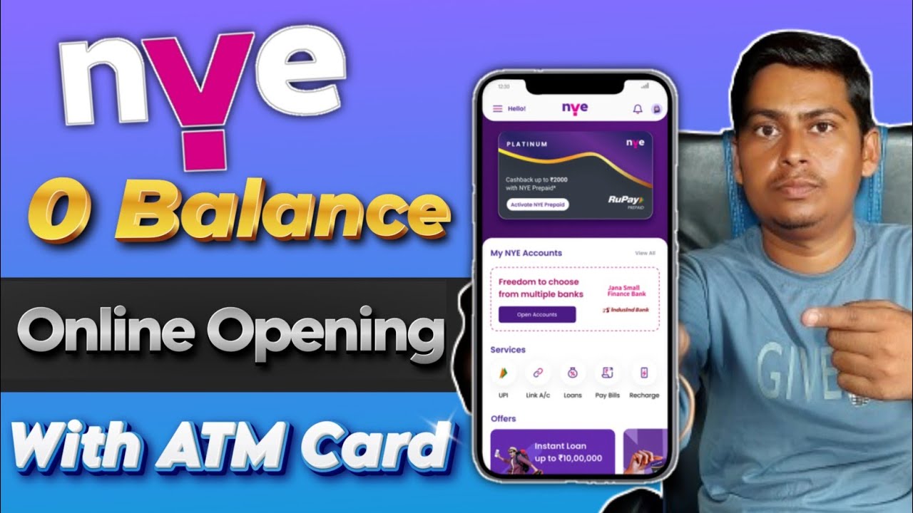 NYE Account Opening | nye zero balance account | nye app kaise use kare ...