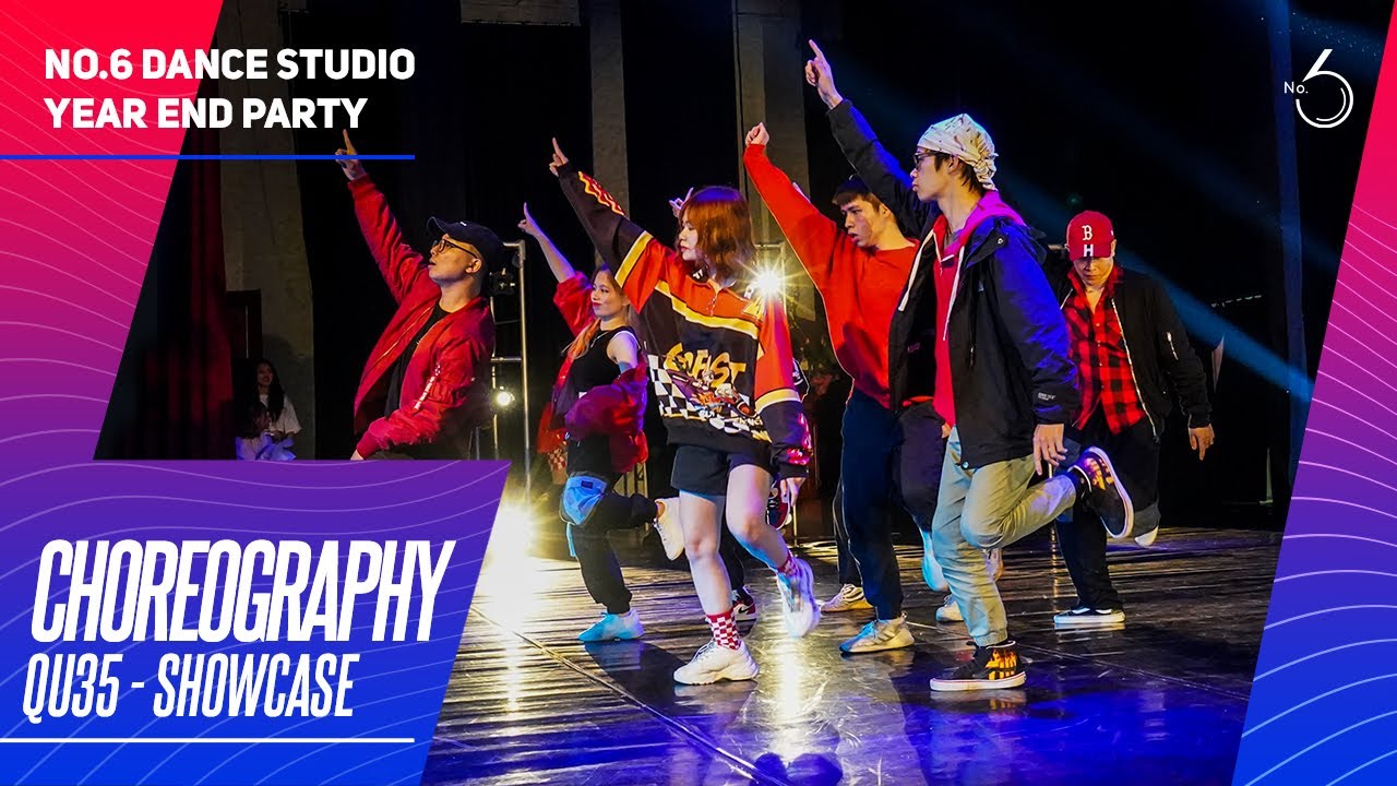 [NO.6 YEAR END PARTY 2020] DUY ANH CHOREOGRAPHY CLASS SHOWCASE | QU35 ...