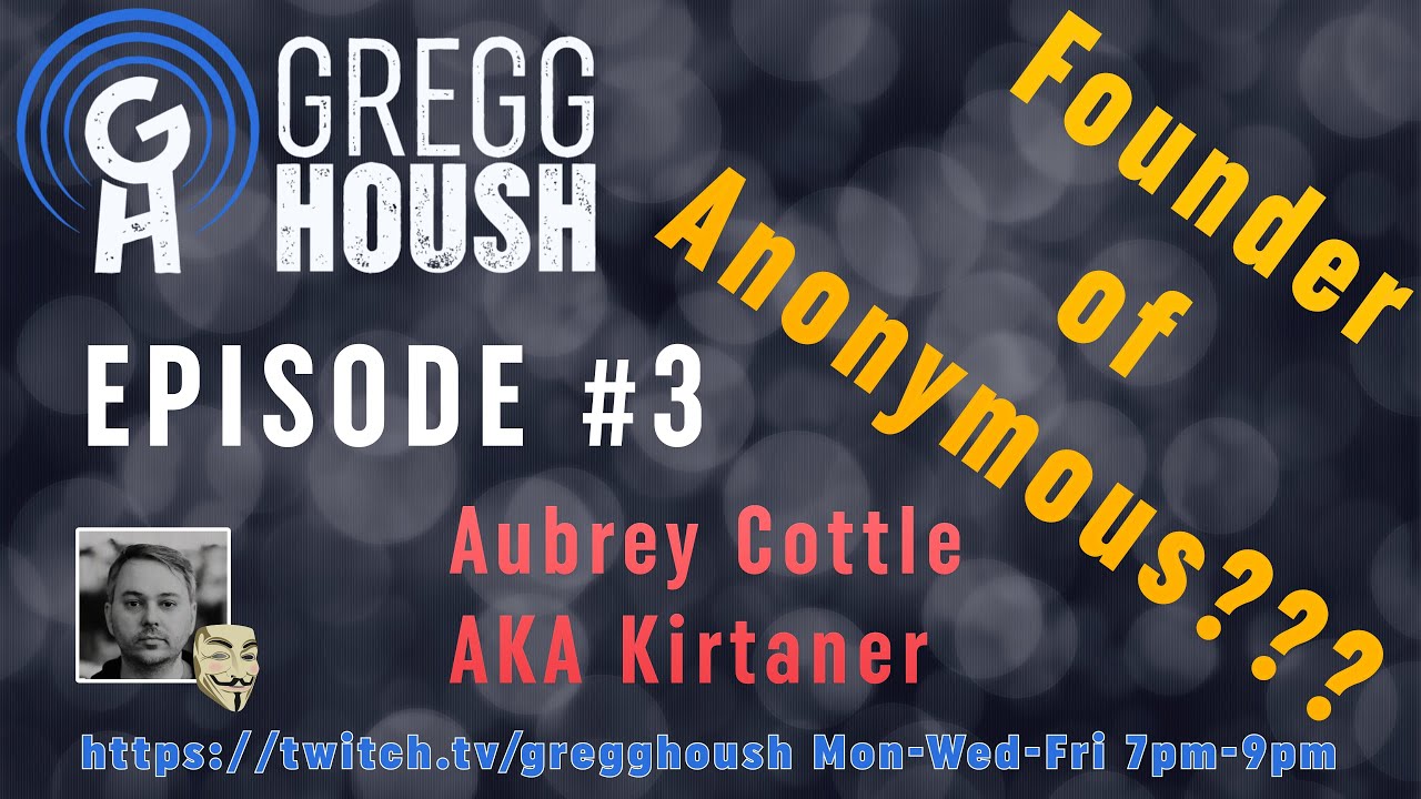The Gregg Housh Show Live - Episode #3 - Aubrey Cottle AKA Kirtainer ...