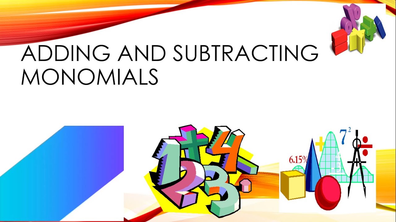 Adding AND SUBTRACTING MONOMIALS YouTube Adding AND SUBTRACTING MONOMIALS YouTube