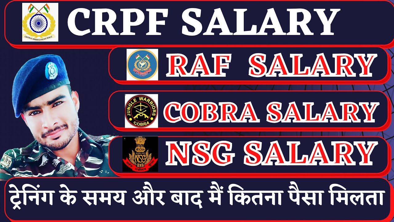  salary Crpf Salary Crpf Salary With Risk Allowance Cobra
