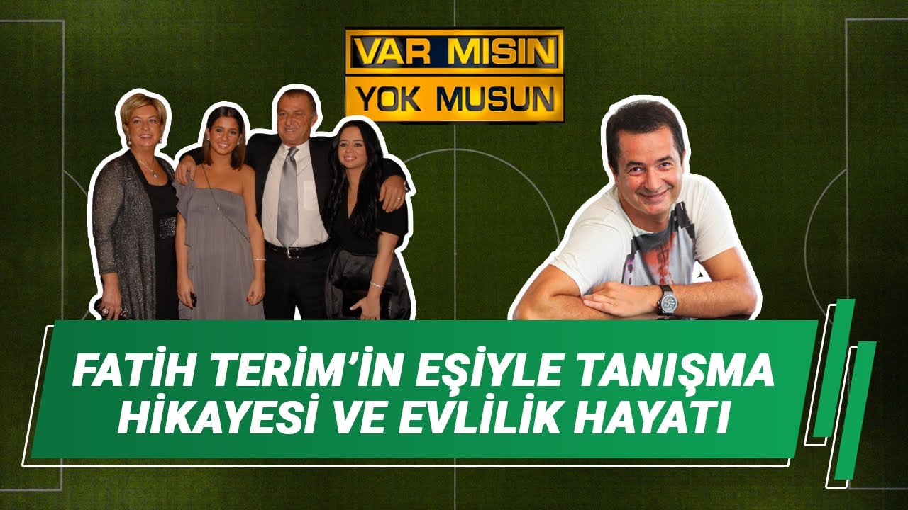 Fatih Terim - Fulya Terim ile Tanışma Hikayesi ve Evlilik Hayatı - YouTube