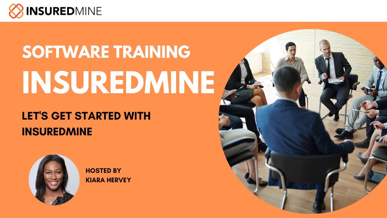 InsuredMine - Let's Get Started with the InsuredMine CRM built for ...
