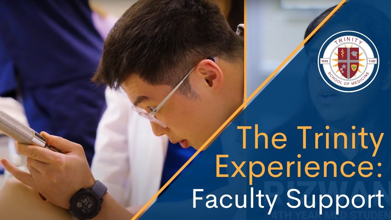 Faculty Support at Trinity School of Medicine - YouTube
